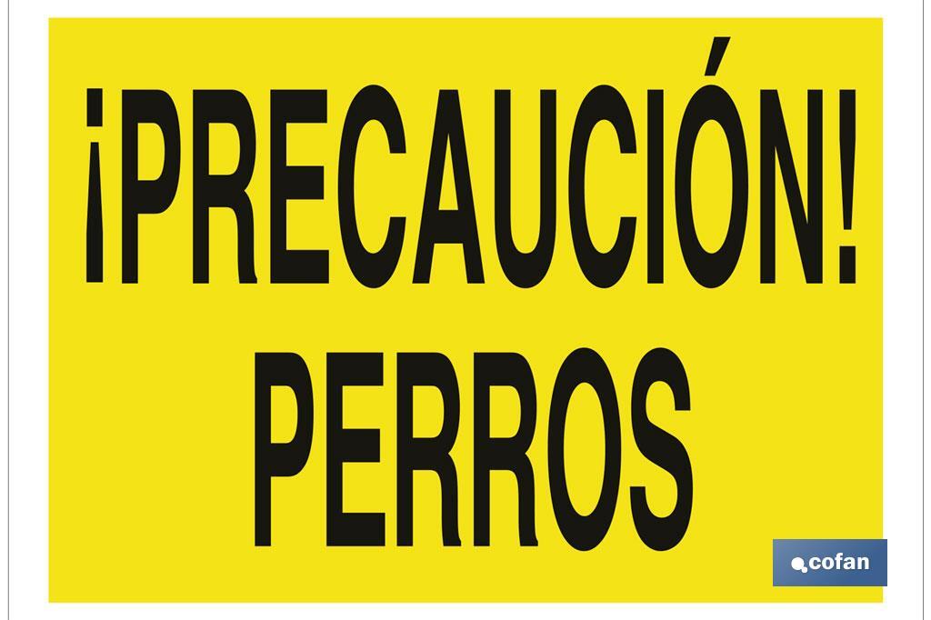 ¡Precaución! perros | Cofan
