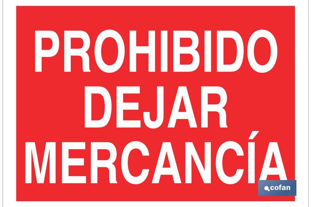 Prohibido dejar mercancía | Cofan